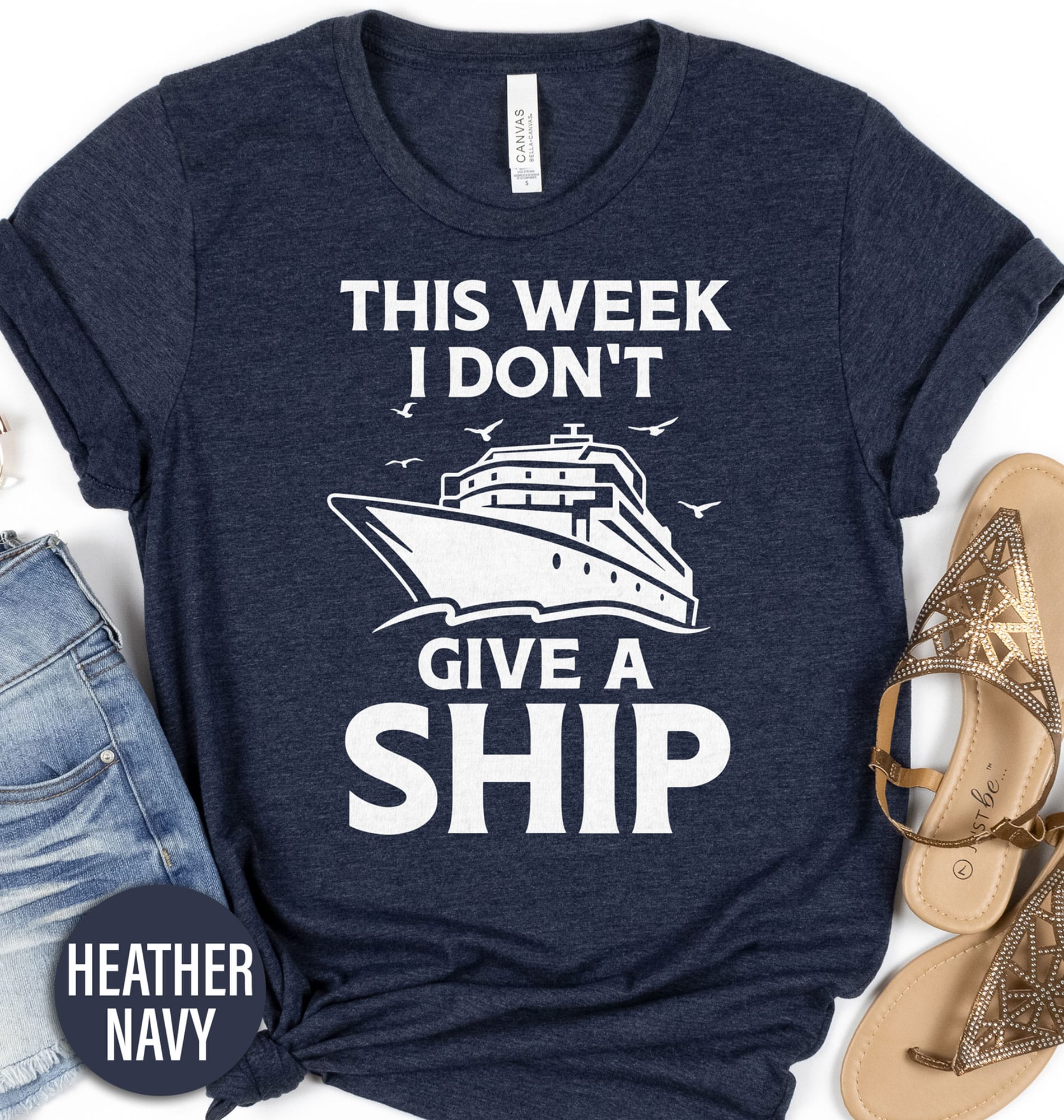 Dont Give A Ship Week Tee - VacationShirts.com