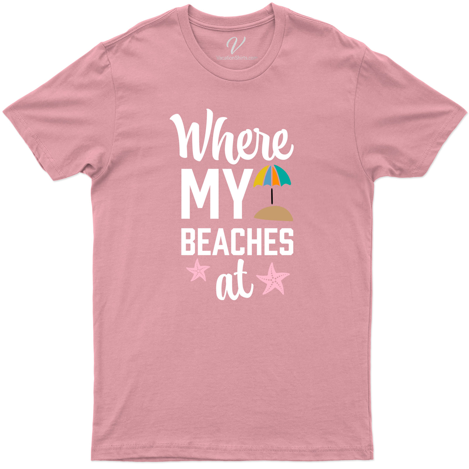Beach Shirt | Where My Beaches At Tee