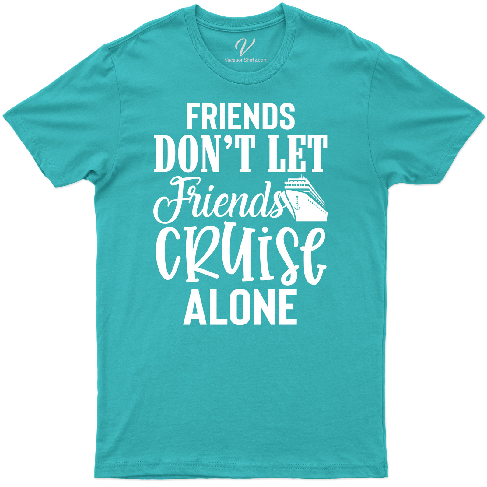 Friends Cruise Tee - VacationShirts Fun Companion