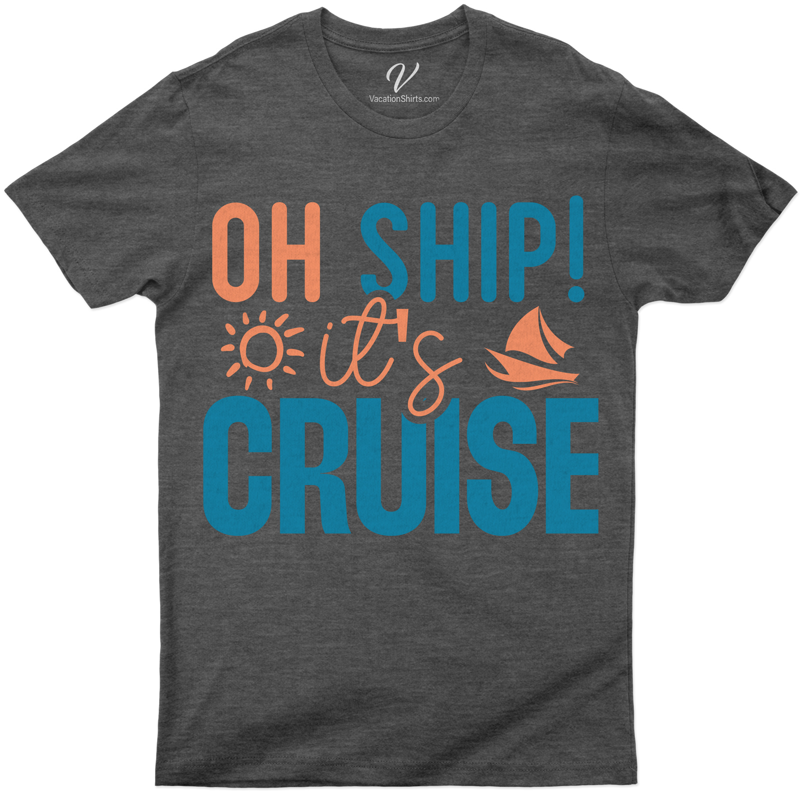 Oh Ship! Cruise Tee - Nautical Vacation Fun