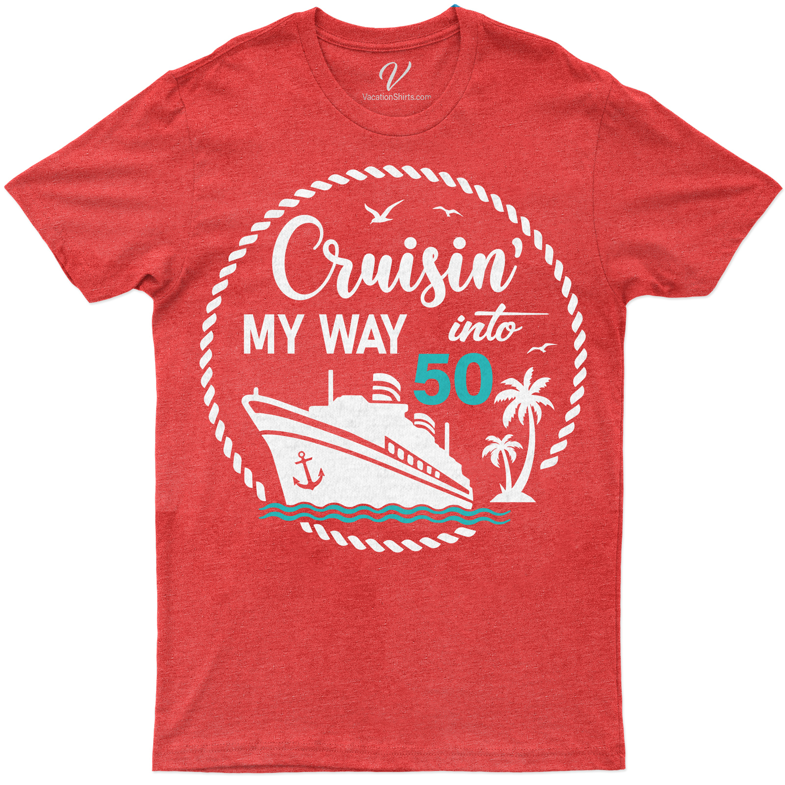Nautical 50th Birthday Tee - Cruisin' My Way Into 50
