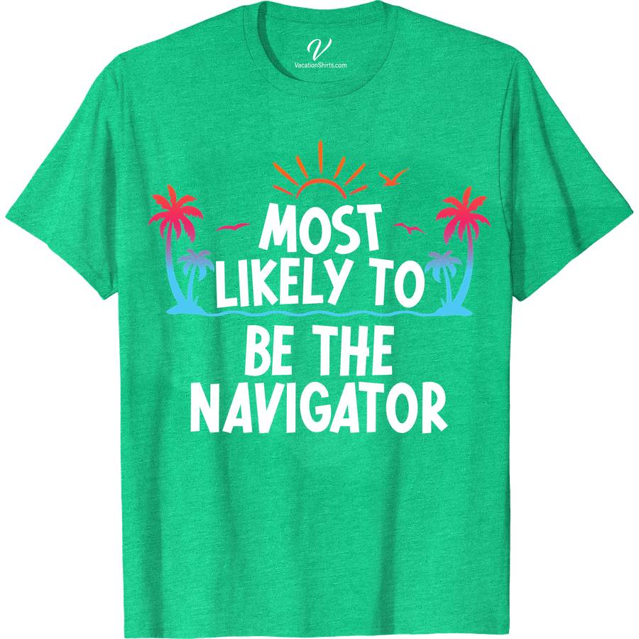 Navigator Vacation T-Shirt | Trendy Traveler Apparel