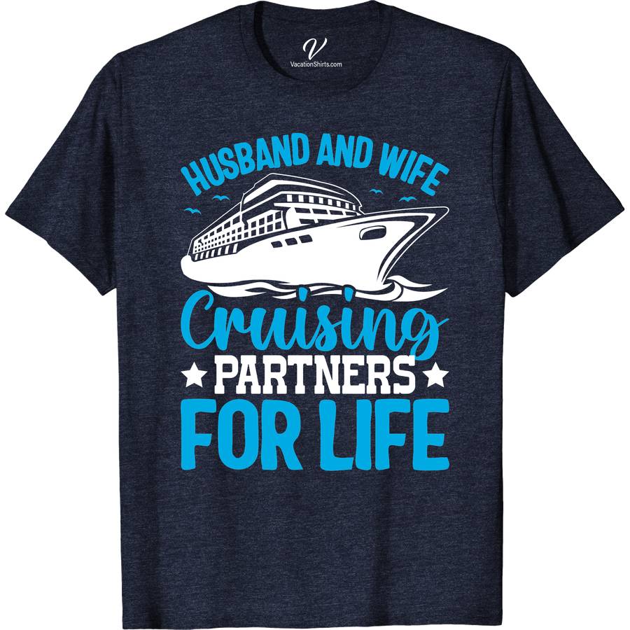 Couples Cruise Tee - Partners for Life | Husband & Wife