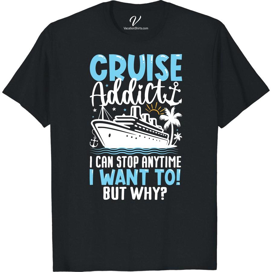 Fun, Vibrant Cruise Addict Tee - Perfect Getaway Apparel